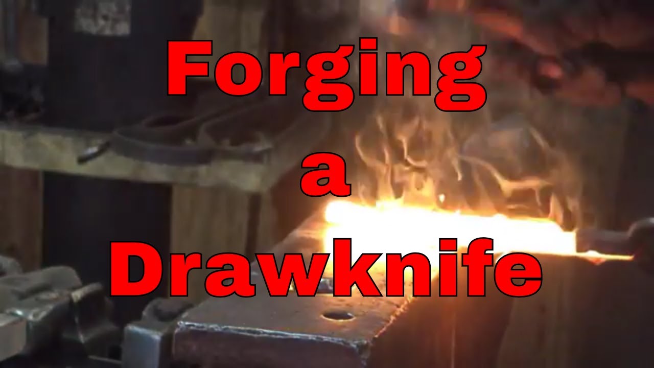Forging a drawknife - part one - blacksmithing project - YouTube