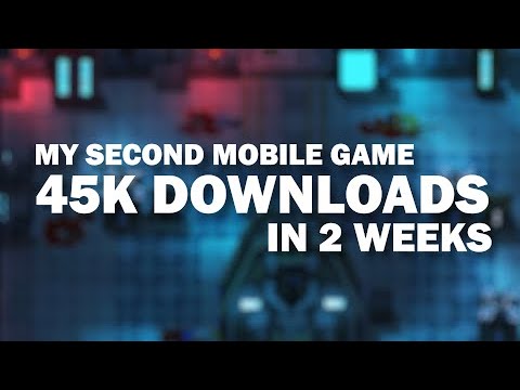 My mobile game got 45K downloads in first 2 weeks - YouTube