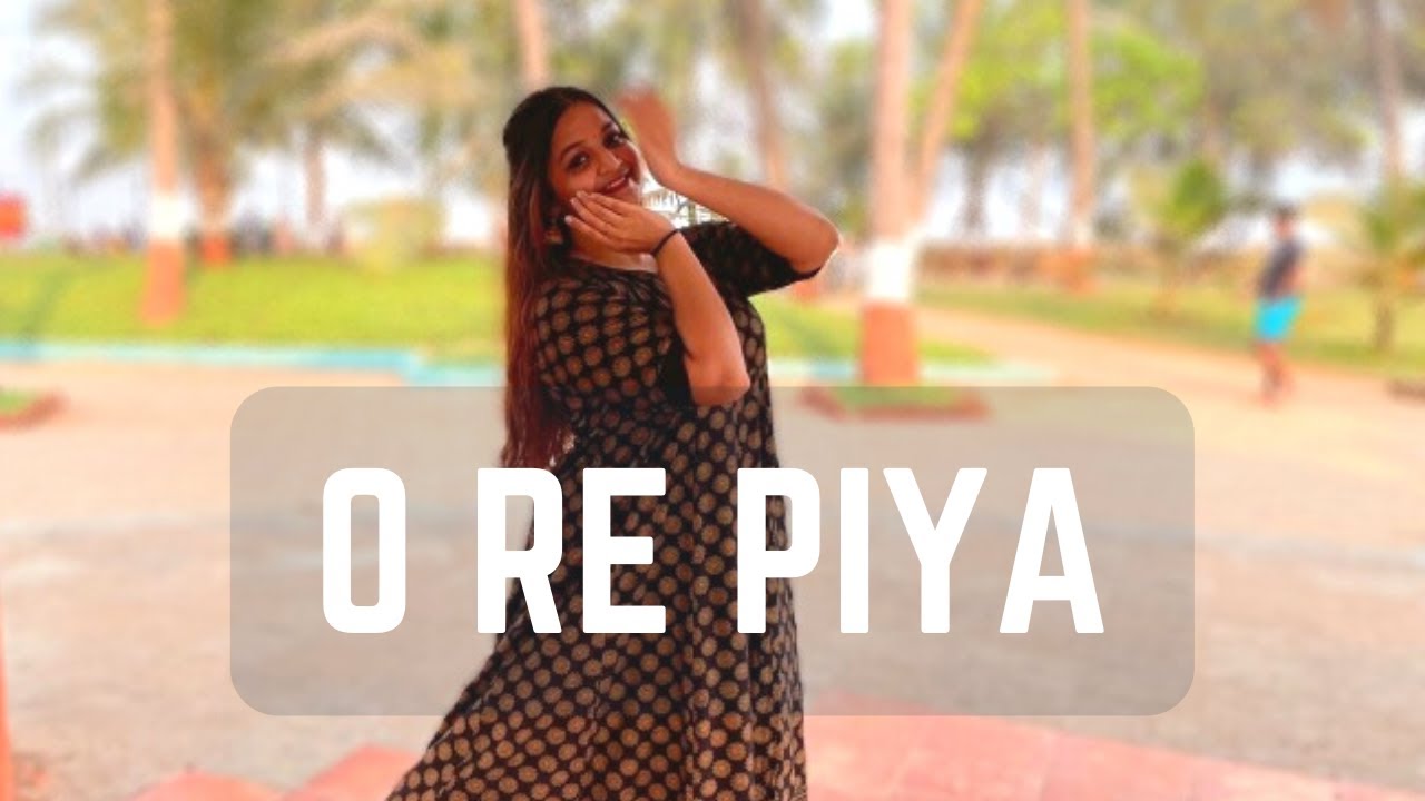 O RE PIYA | Aaja Nachle | Madhuri Dixit | Nidhi Varavdekar | Kathak ...