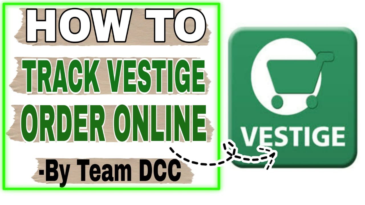 How To Track Vestige Online Order In Hindi | Track Vestige Products ...