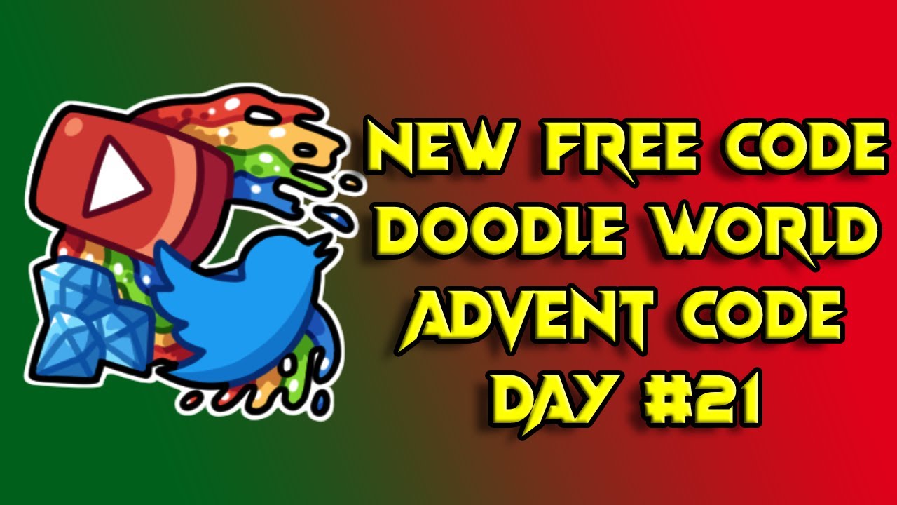 NEW CODE - Xmas Day 21 (Doodle World) - YouTube