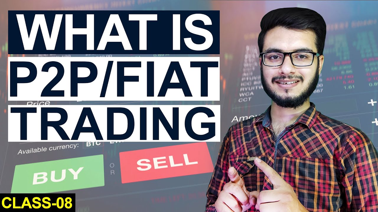 What is P2P Trading in Crypto | Buy and Sell Cryptocurrency with Local ...