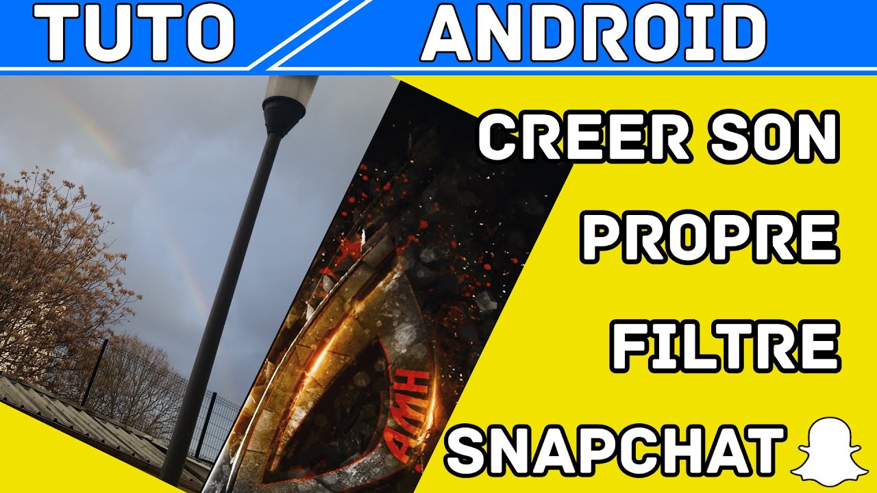 Snapchat : Creer Vos Propres Filtres (Snapprefs) | Create Your Own ...