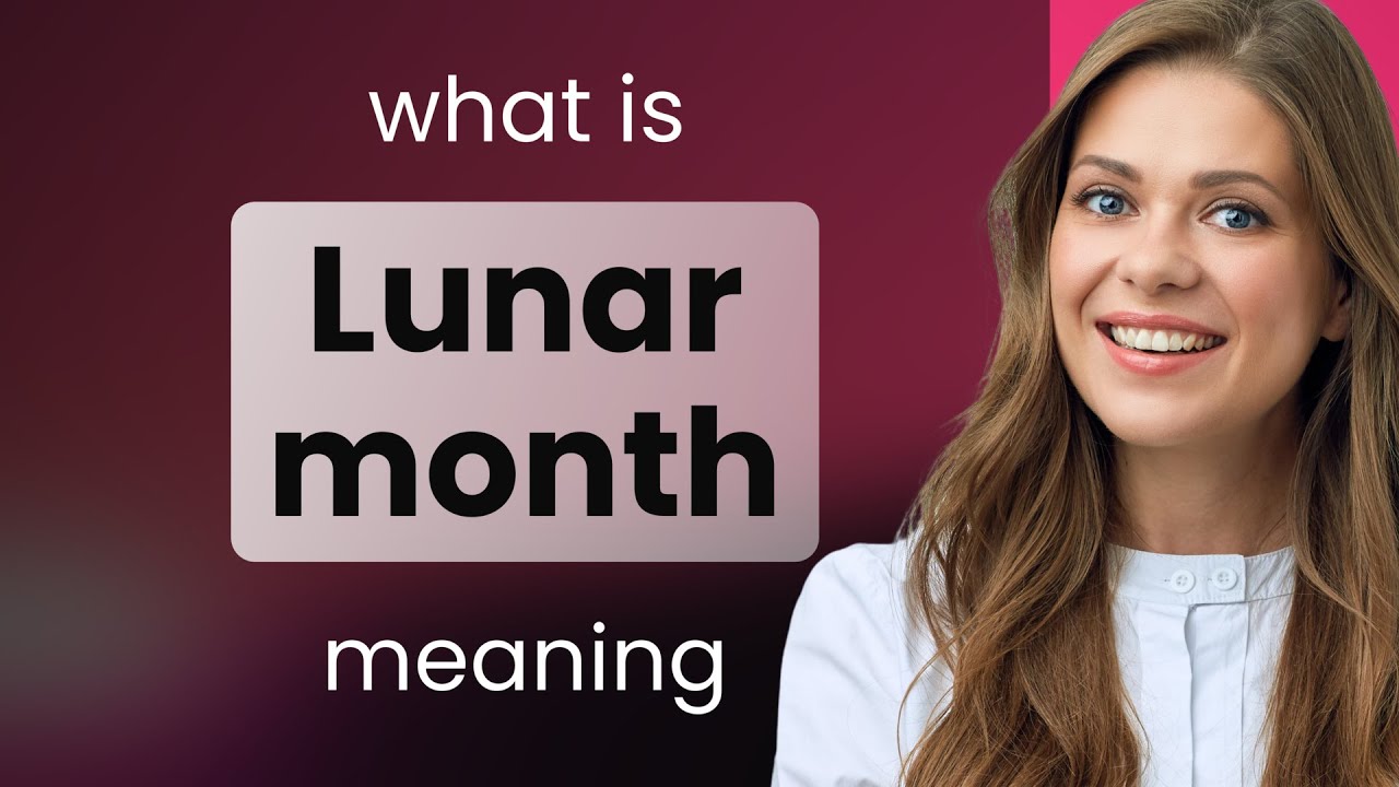Lunar month — what is LUNAR MONTH meaning - YouTube