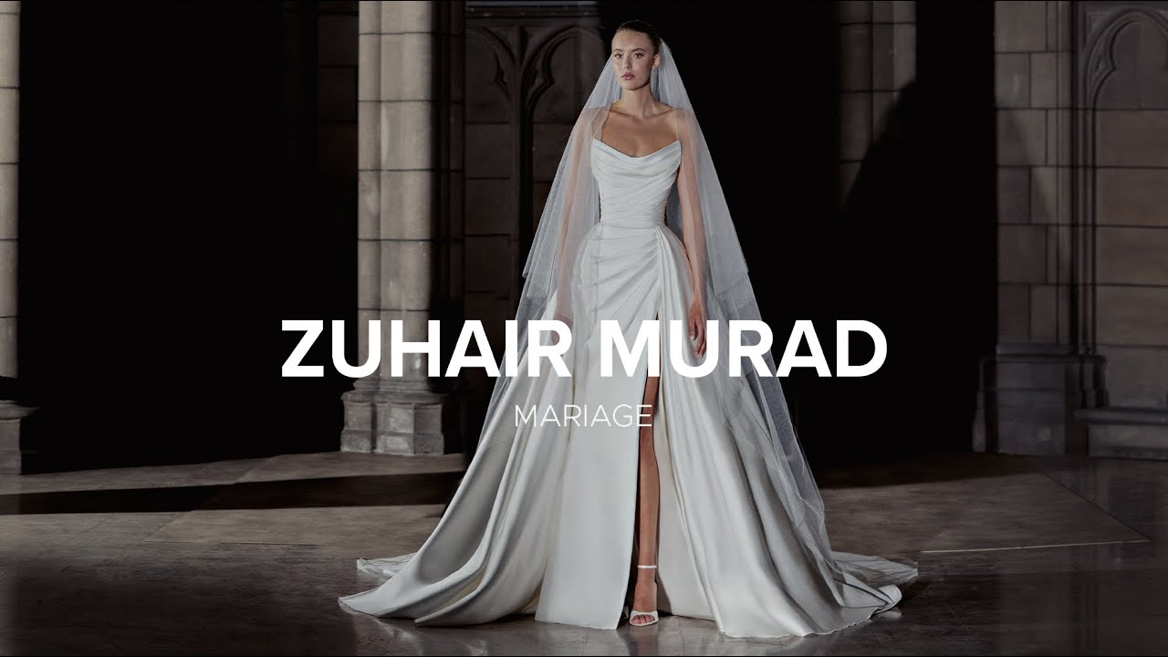 ZUHAIR MURAD Mariage Fall 2025 Film - YouTube