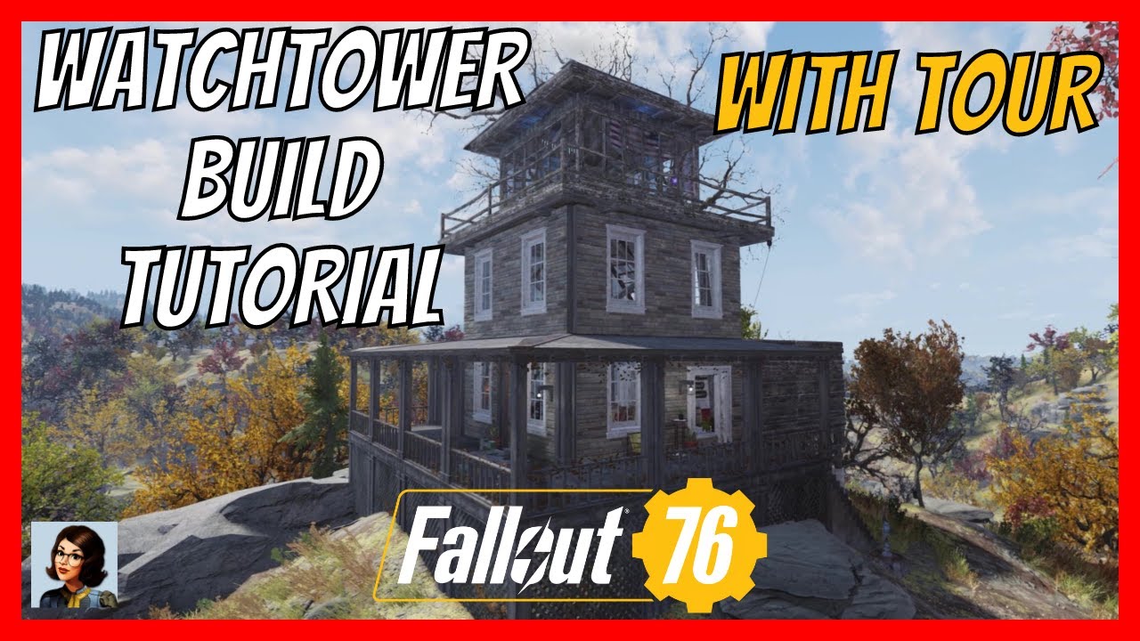 FALLOUT 76 Watchtower CAMP Build Tutorial and Decorated Tour - YouTube