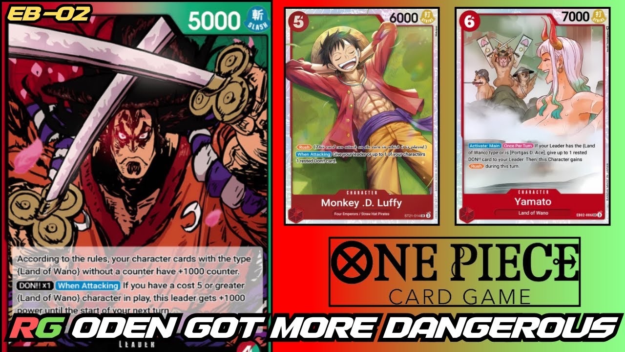 Red Green Oden Deck With The New EB-02 Support !!! - One Piece TCG ...