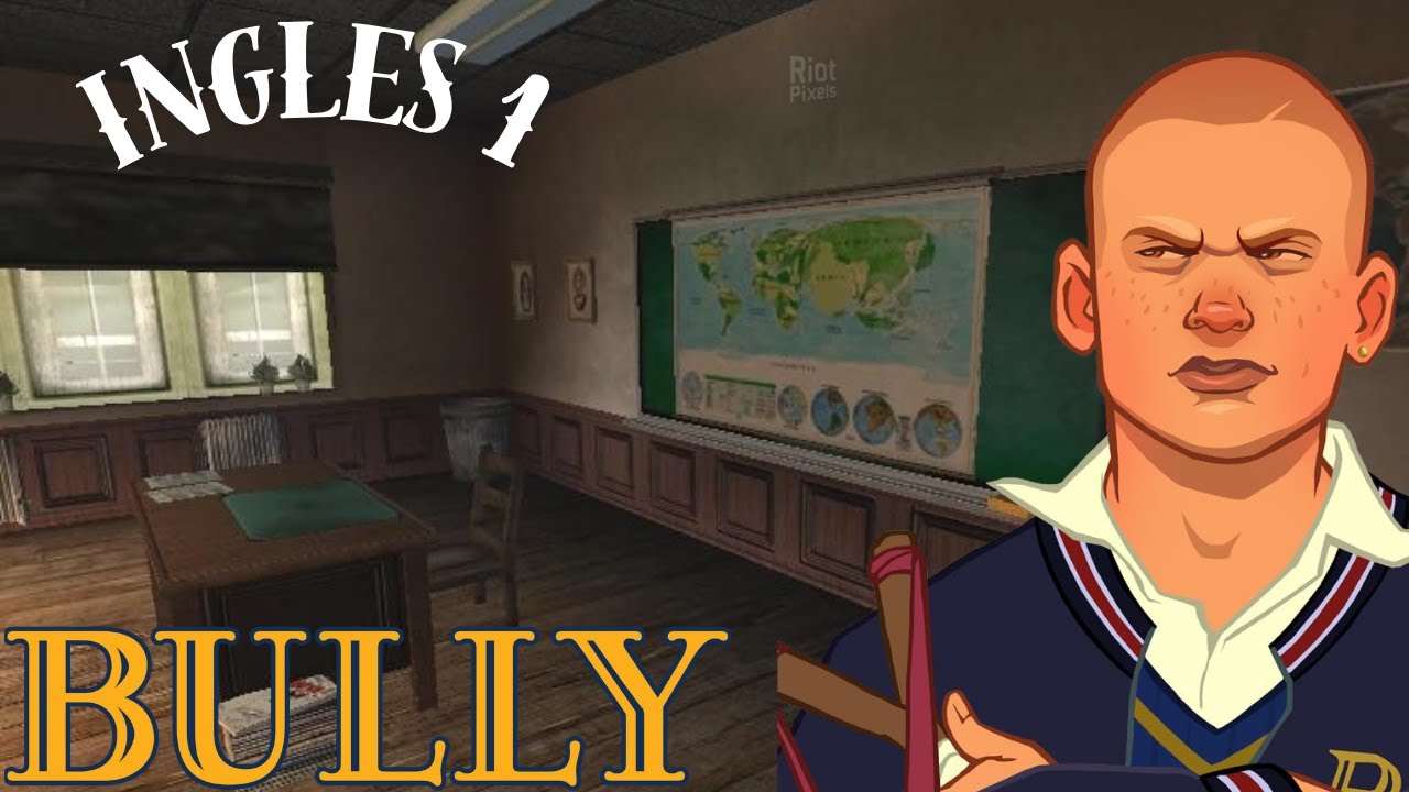 Bully: Ingles 1 - YouTube