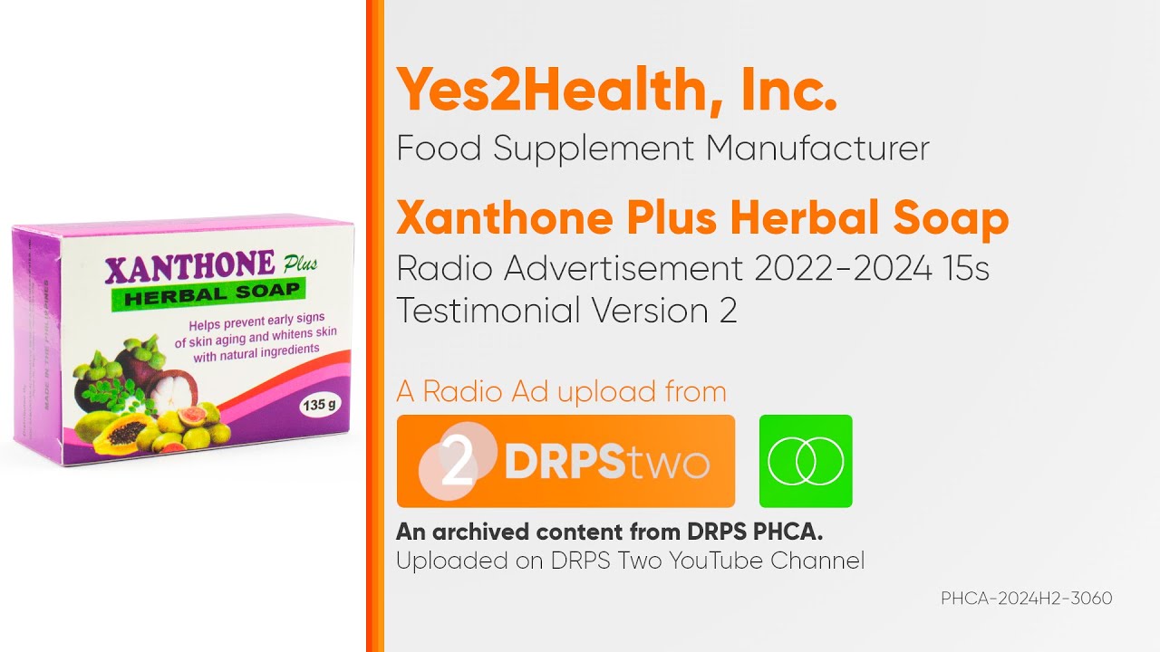 Xanthone Plus Herbal Soap Radio Ad 2022-2024 15s (Testimonial Version 2 ...