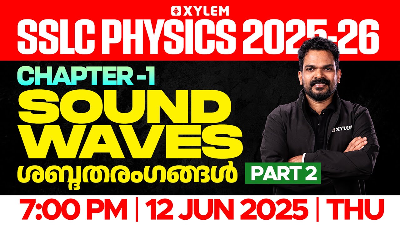 SSLC Physics 2025-26 | Chapter 1: Sound Waves / ശബ്ദതരംഗങ്ങൾ - Part 2 ...