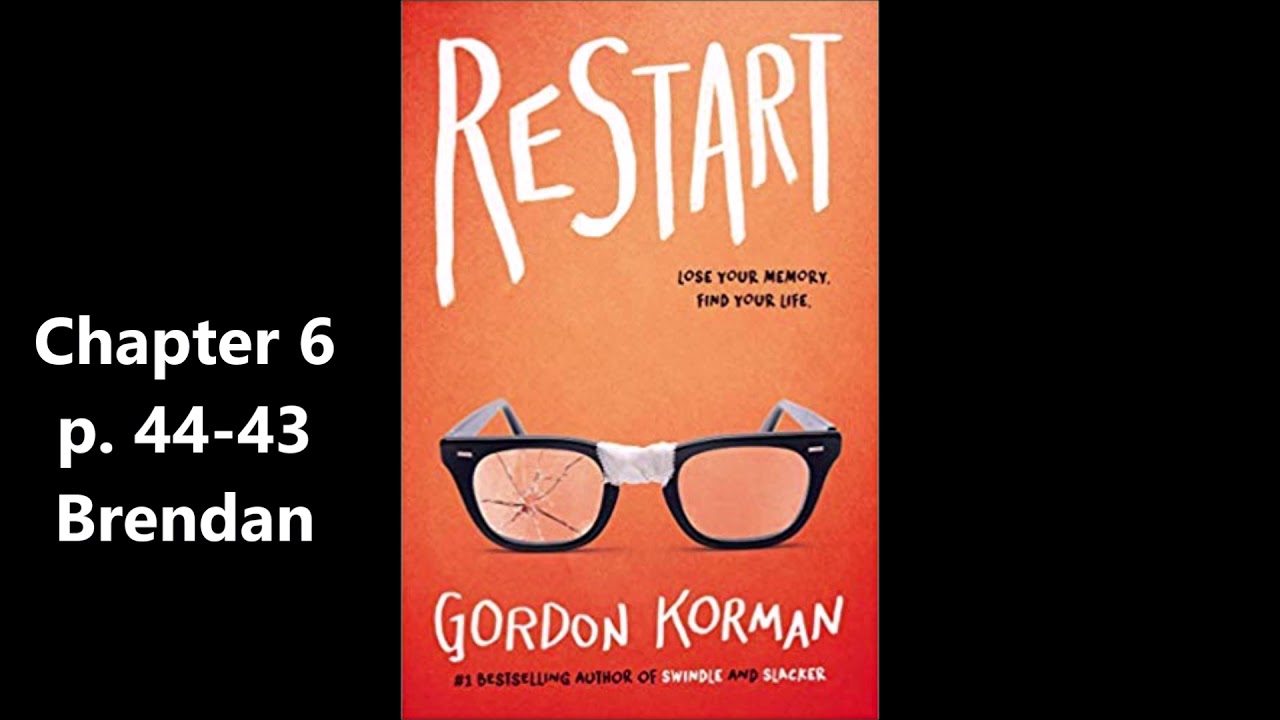 Restart by Gordon Korman Chap. 6 p. 44-53 - YouTube