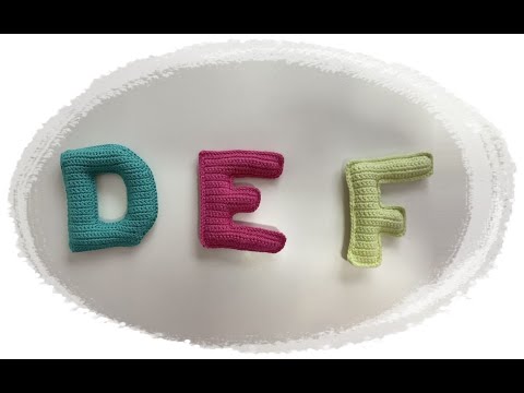 Amigurumi Alfabe - D, E ve F Harfleri