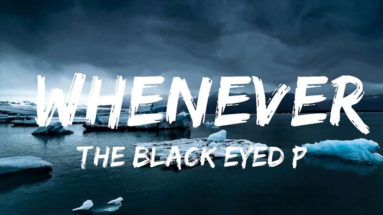 The Black Eyed Peas - Whenever (Lyrics) | 30 Mins. Trendy Music - YouTube