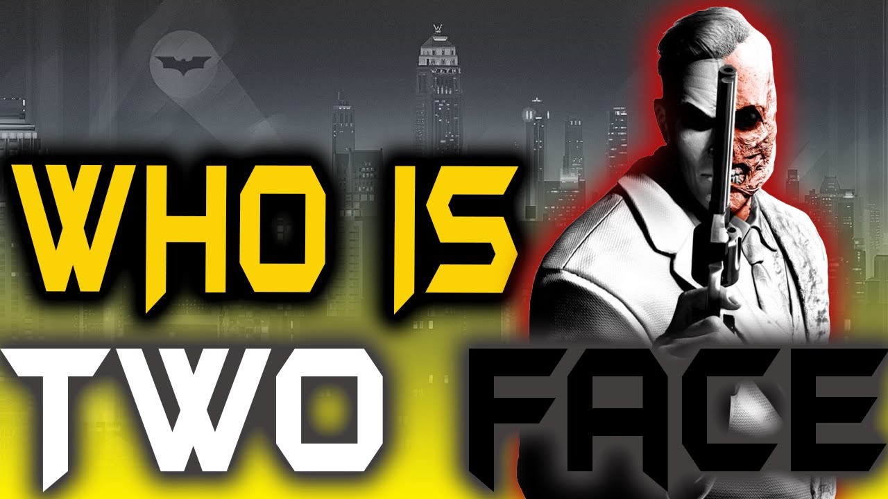 WHO IS (TWO FACE) #1 - YouTube