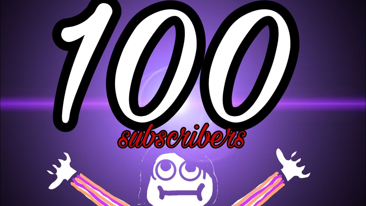 WE HIT 100 SUBSCRIBERS! - YouTube