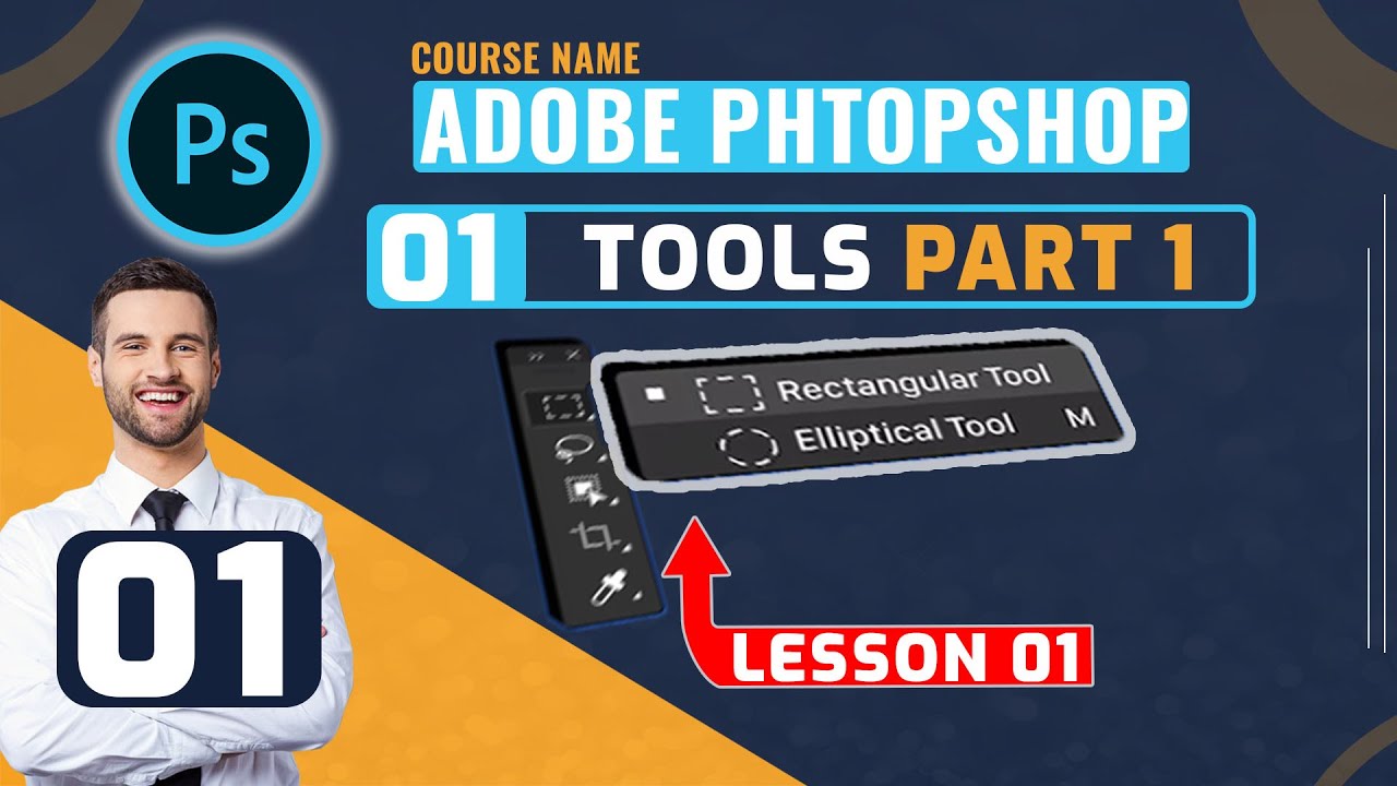 PHOTOSHOP LESSON 01 : || Tools || Rectangular and Elliptical Marquee ...