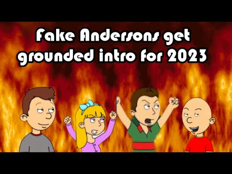 2023's Fake Andersons get grounded intro V1 - YouTube