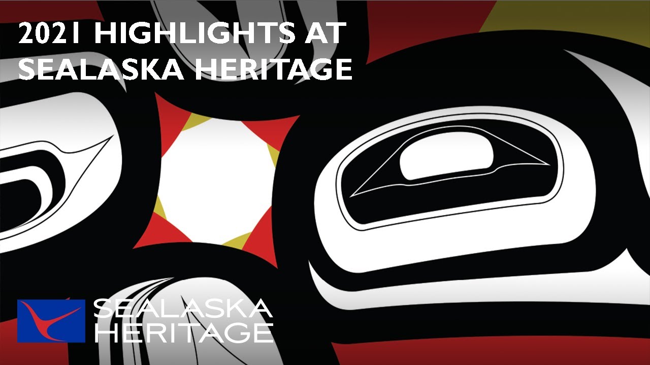 2021 Highlights at Sealaska Heritage - YouTube