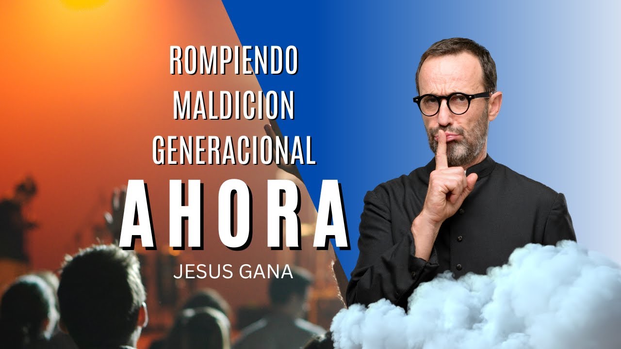 Rompiendo las Maldiciones Generacionales - YouTube