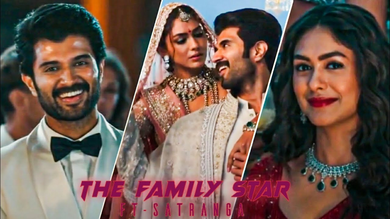 THE FAMILY STAR FT-SATRANGA SONG NEW😍 4K LOVE ️ STATUS😍 EDIT #new#love# ...