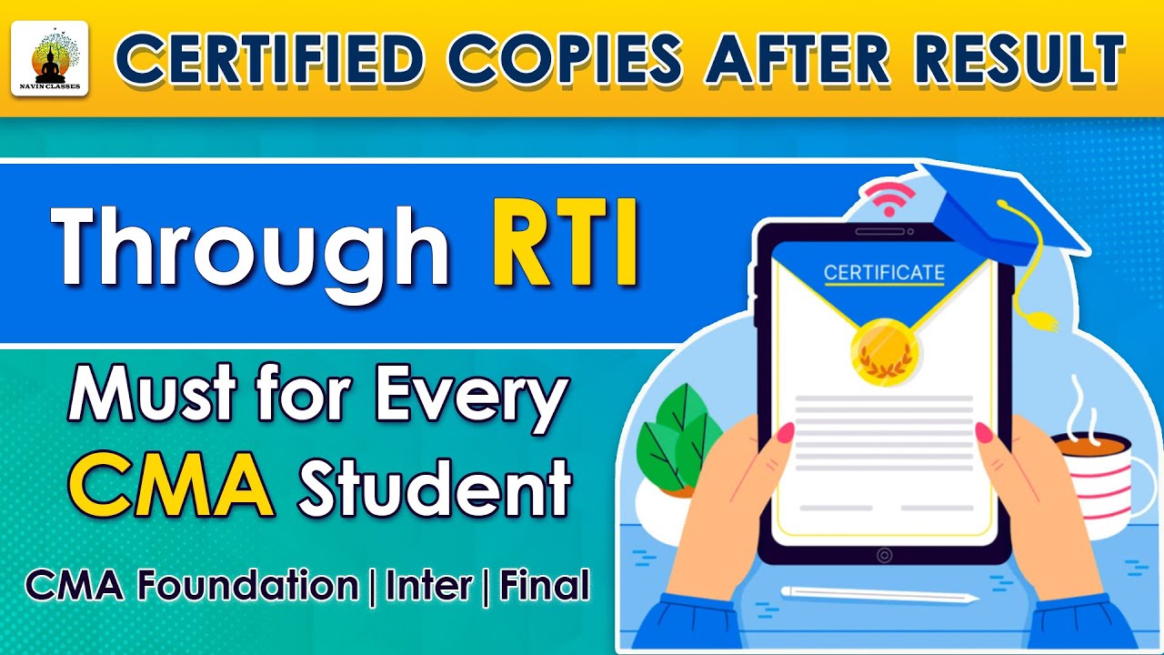 Must for CMA Students: Certified Copies After Result Through RTI | Step ...