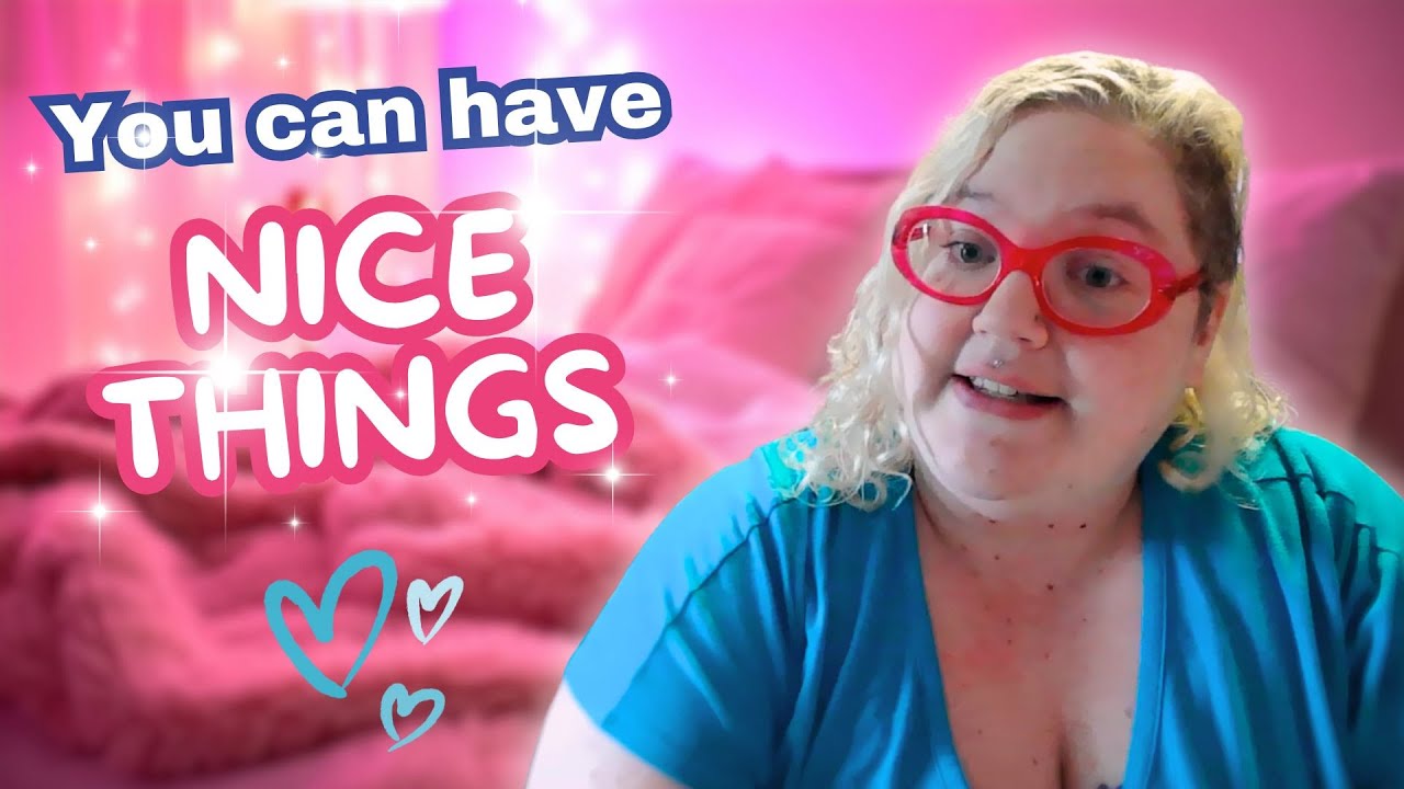 Allowing Yourself to Have Nice Things | #186 - YouTube