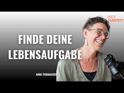 Dein Gesicht verrät deine Lebensaufgabe: Anne Fierhauser (291) #gethappy #kathiekleff #podcast