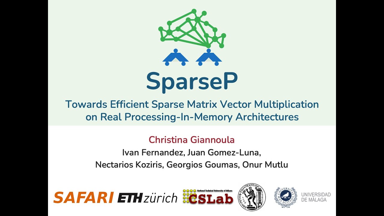 Sparsep Towards Efficient Sparse Matrix Vector Multiplication On Real Pim Architectures Youtube