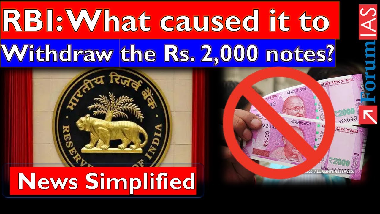 RBI: What caused it to Withdraw the Rs. 2,000 notes? | Forum IAS | News ...