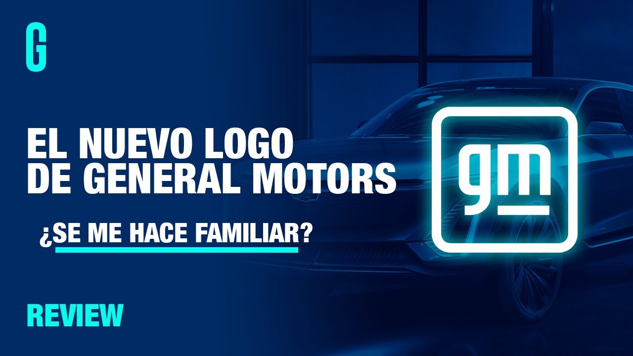 El nuevo logo de General Motors | Opinión Personal - YouTube