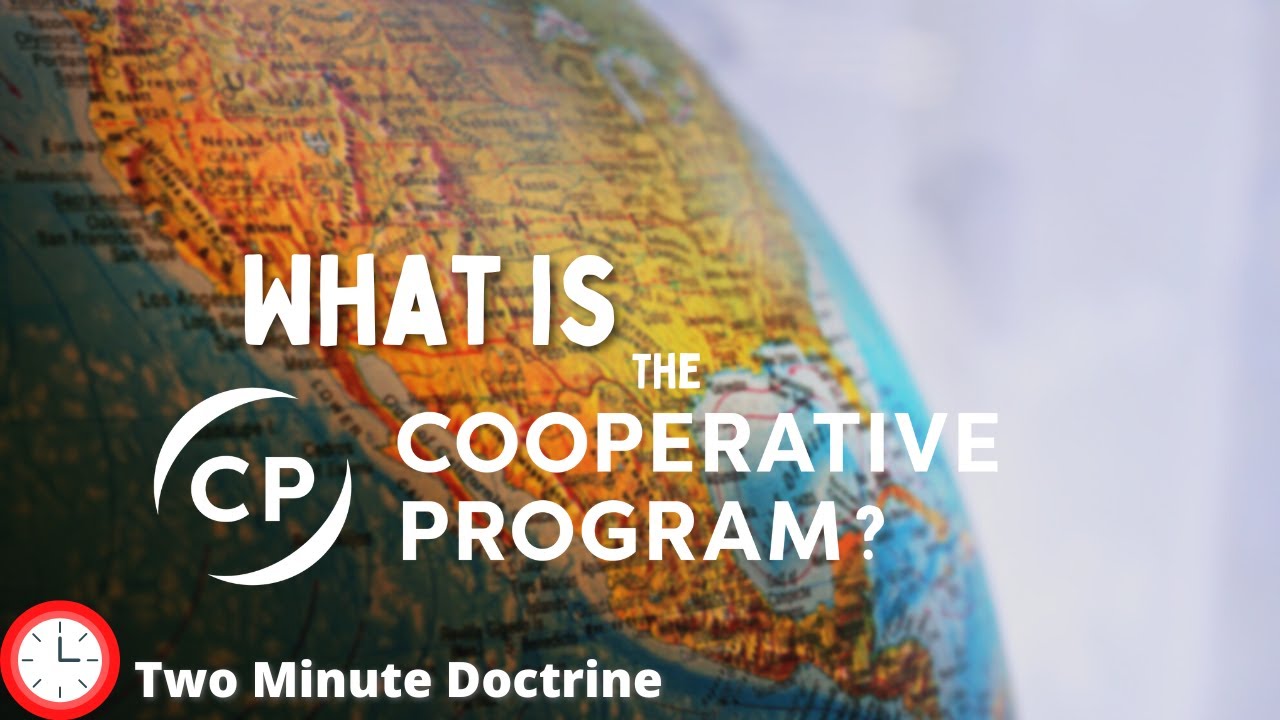 What is The Cooperative Program? | Two Minute Doctrine - YouTube