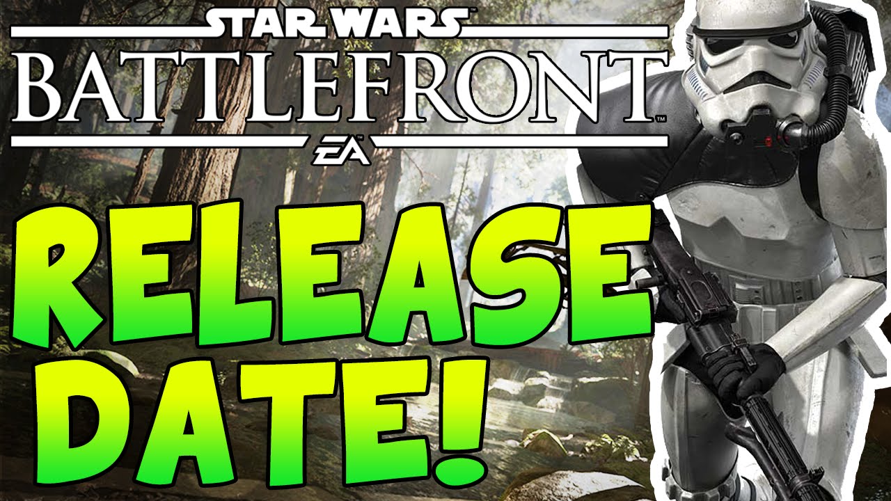 "Star Wars: Battlefront" (2015) - "Release Date" Confirmed! / New ...