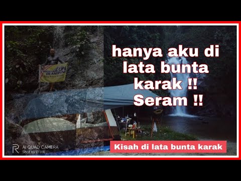 Campsite lata bunta karak - tempat terbaik untuk camping - YouTube