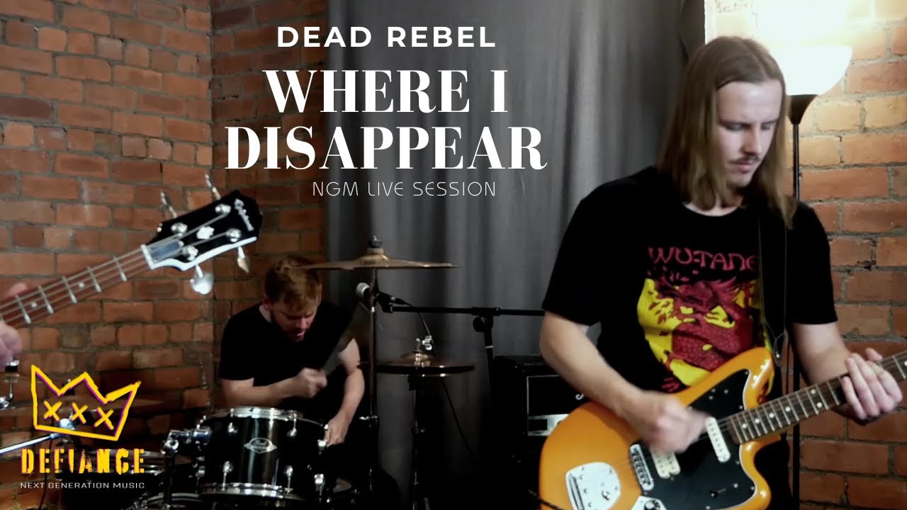 Dead Rebel - Where I Disappear | NGM Live Session - YouTube