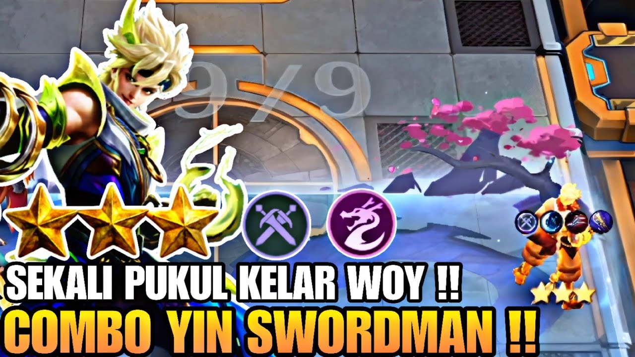 COMBO YIN SWORDMAN ‼️ META OP MAGIC CHESS GO GO TERBARU 2025 - YouTube