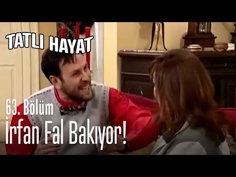İrfan fal bakıyor - Tatlı Hayat 63. Bölüm