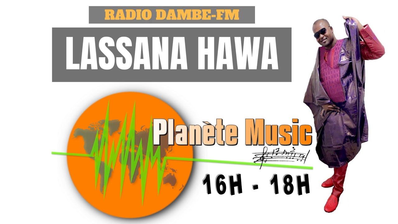 LASSANA HAWA CISSOKHO - PLANÈTE MUSIC DAMBEFM - DIM LE 9/02/2020 - YouTube