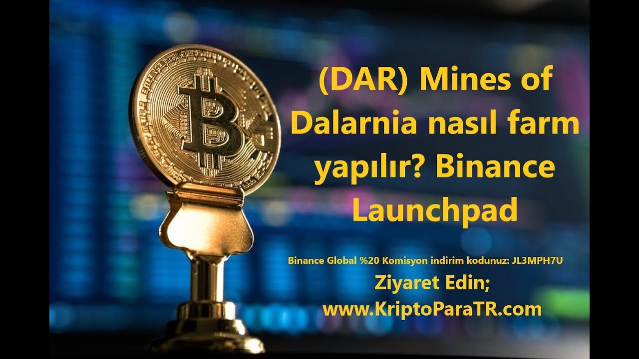 (DAR) Token / Coin Mines of Dalarnia nasıl farm yapılır? Binance ...