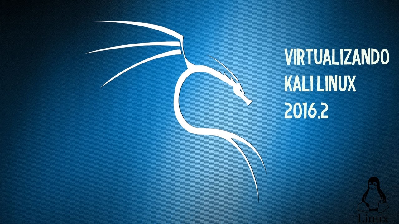 Instalacion de Kali Linux 2016.2 en VMware Workstation - Canal LuiVeka ...