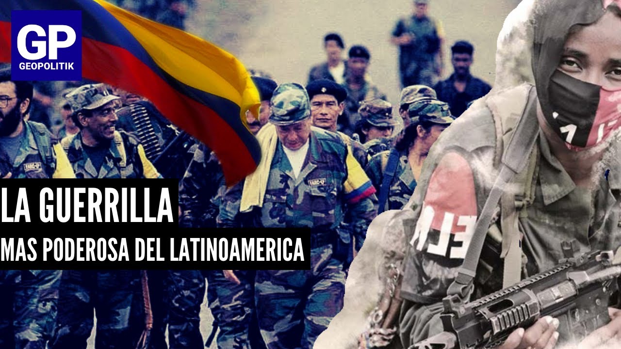 Asi se creo la GUERRILLA COLOMBIANA la más poderosa de LATINOAMÉRICA ...