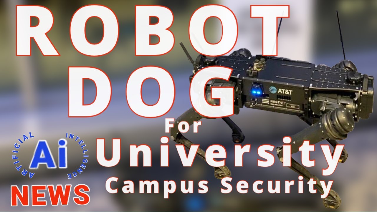 Robot Dog for University Campus Security - YouTube
