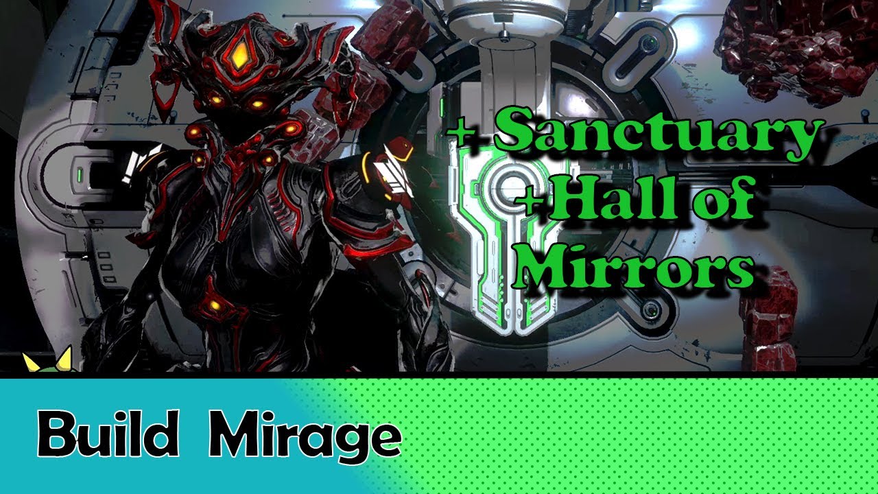 [Warframe] Build Mirage Prime - Sanctuary/Hall of Mirrors - Review ...