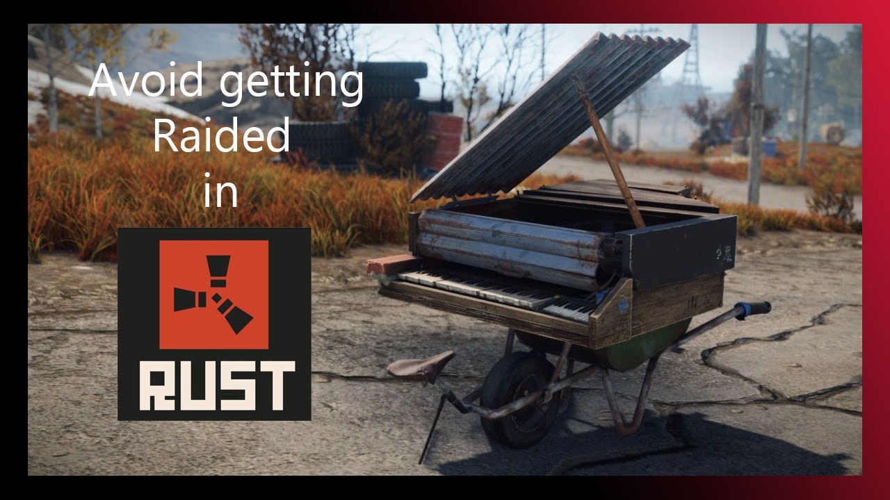 How to avoid getting raided in RUST - YouTube