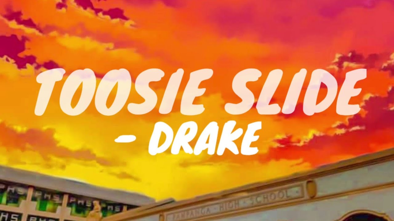 TOOSIE SLIDE - DRAKE ( LYRICS VIDEO) - YouTube