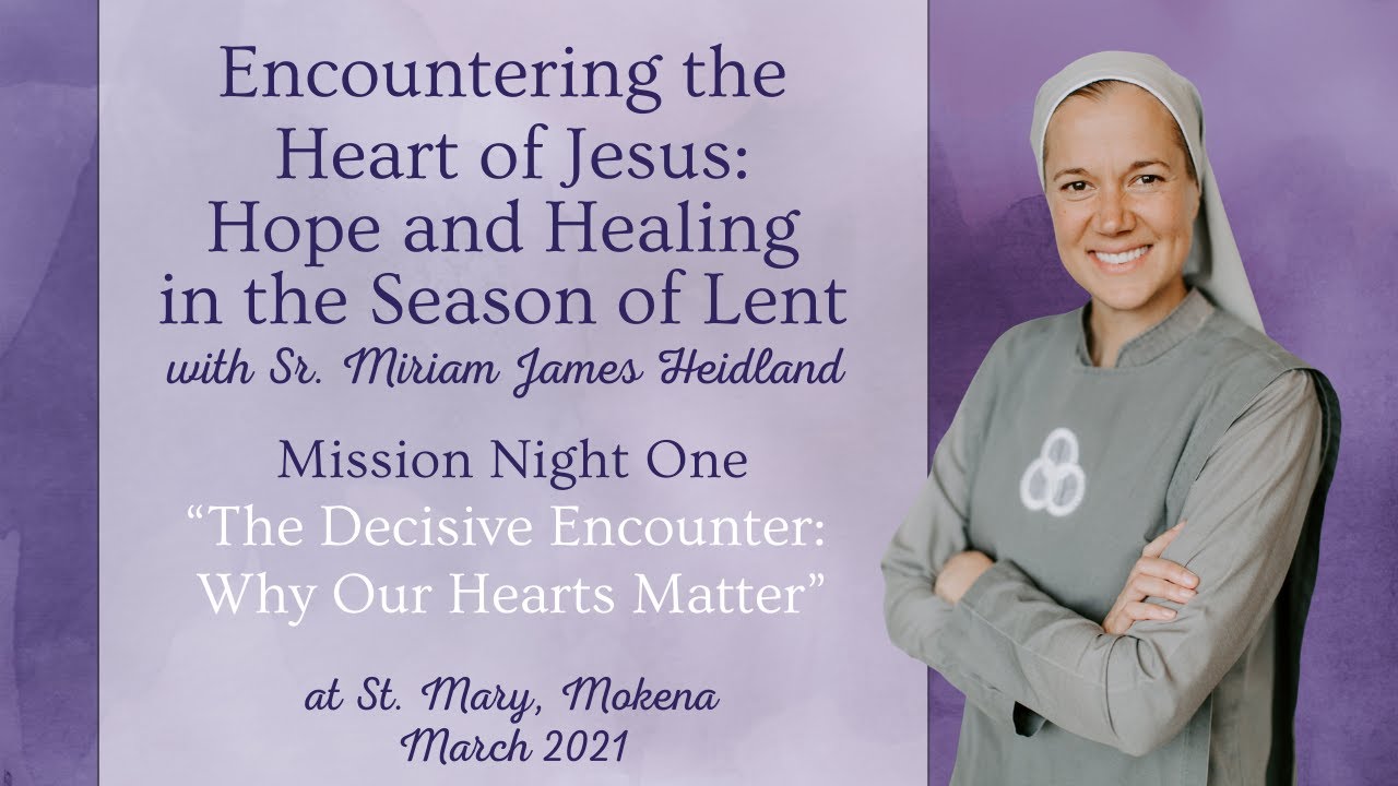 St. Mary Parish Mission featuring Sr. Miriam James Heidland, March 7 ...