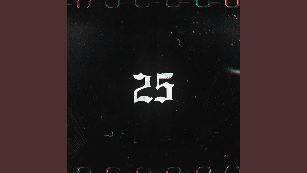 25 - YouTube