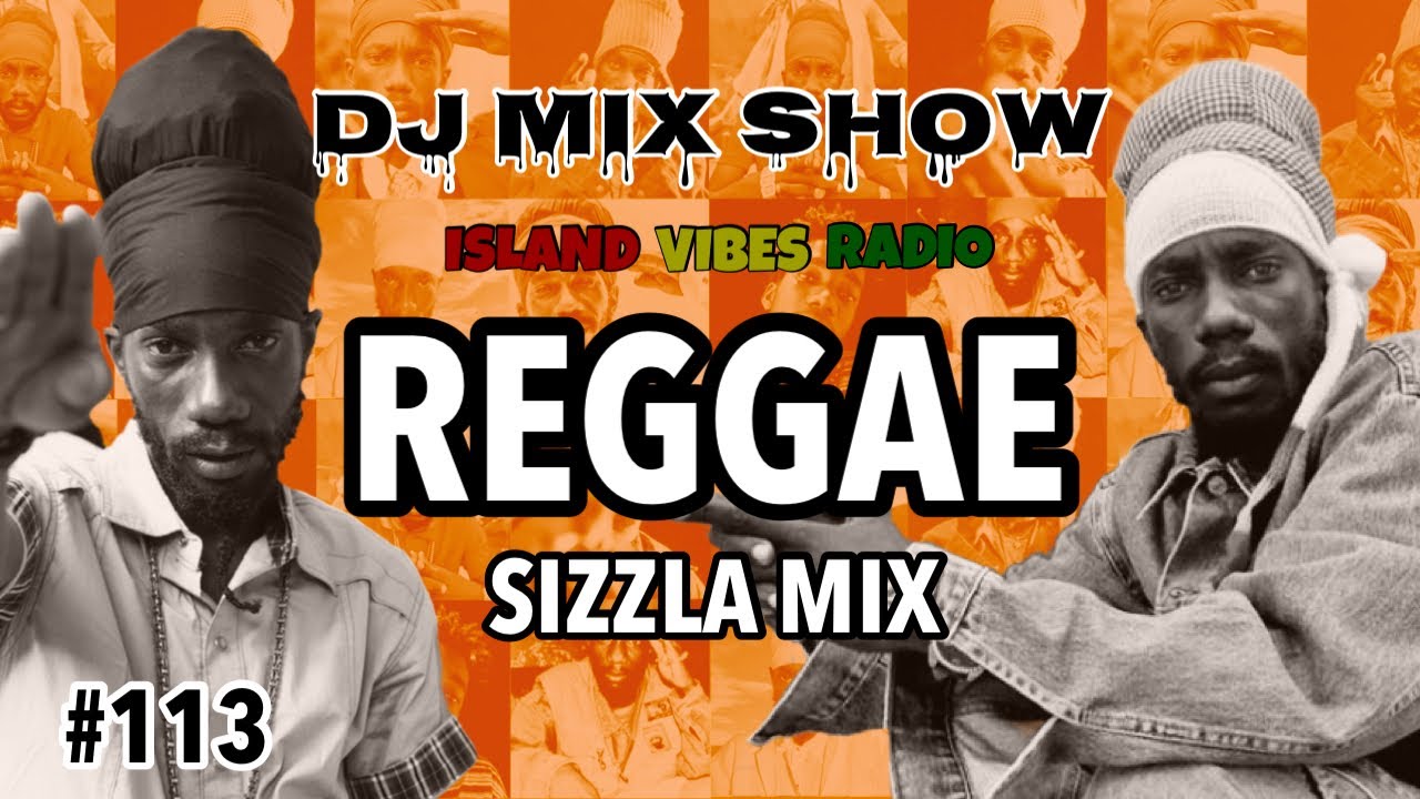 #113 Reggae Sizzla Kalonji Mix / Sizzla & friends - YouTube