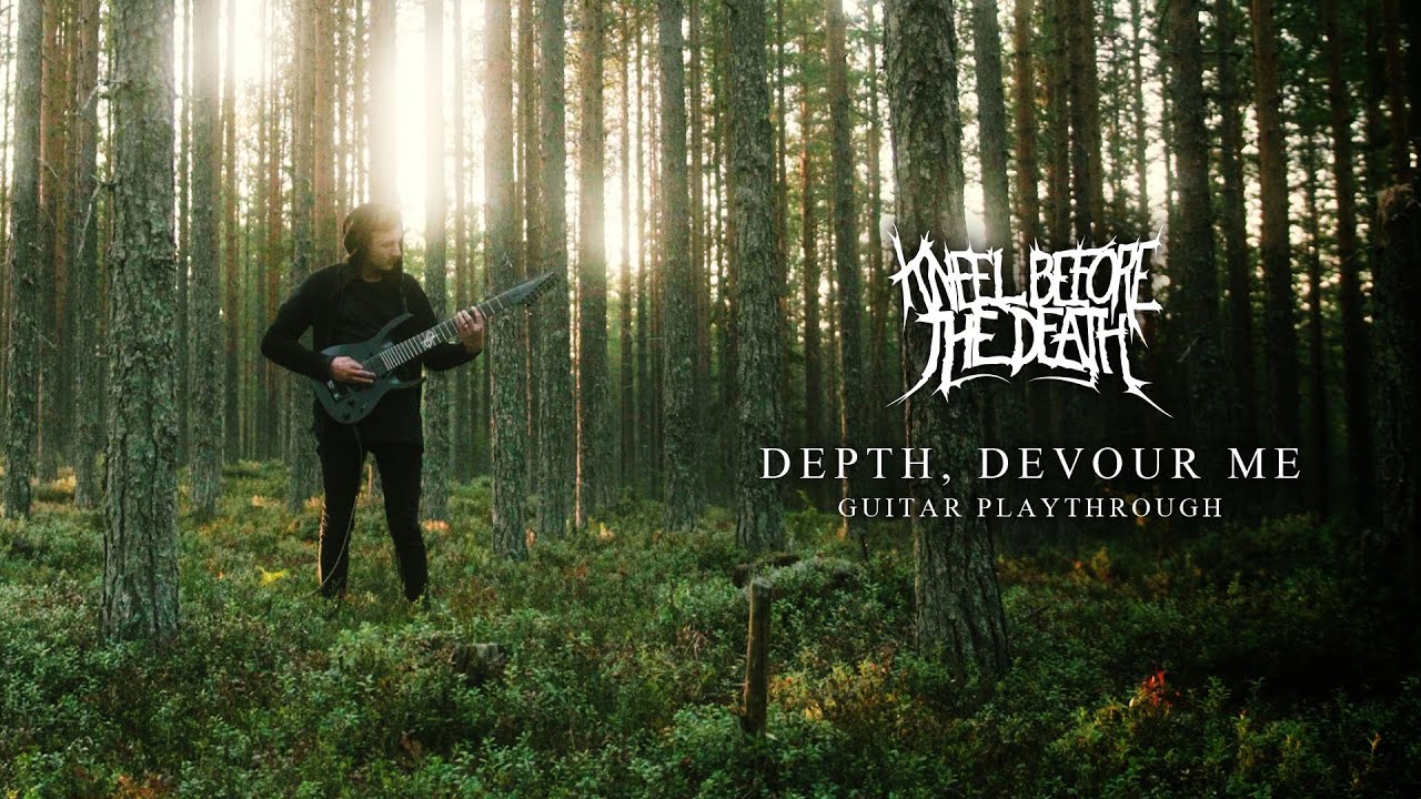 Kneel Before The Death - Depth, Devour Me [Guitar Playthrough] - YouTube