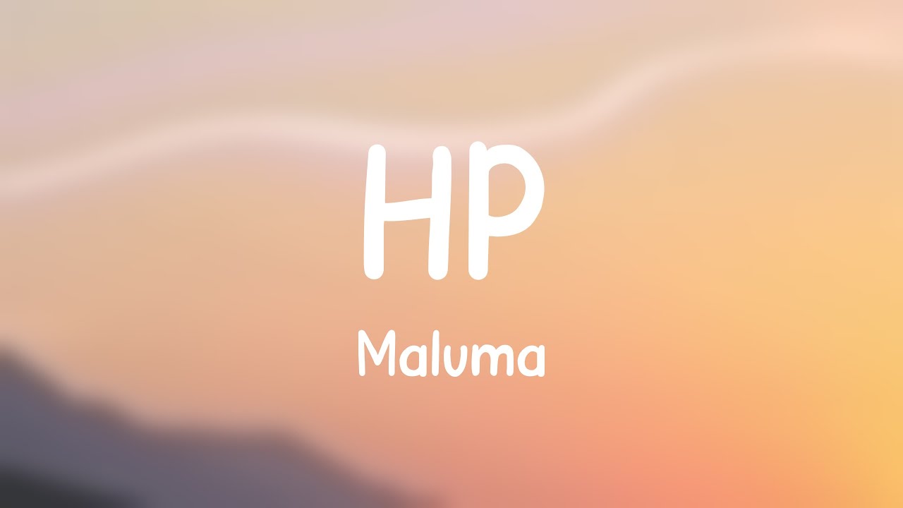 HP - Maluma (Lyrics Video) - YouTube