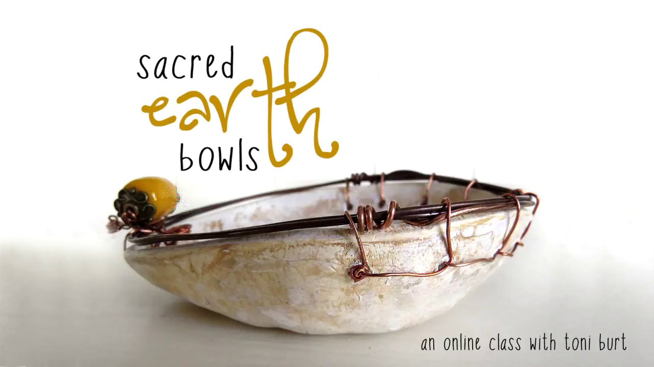 sacred earth bowls - online class - YouTube